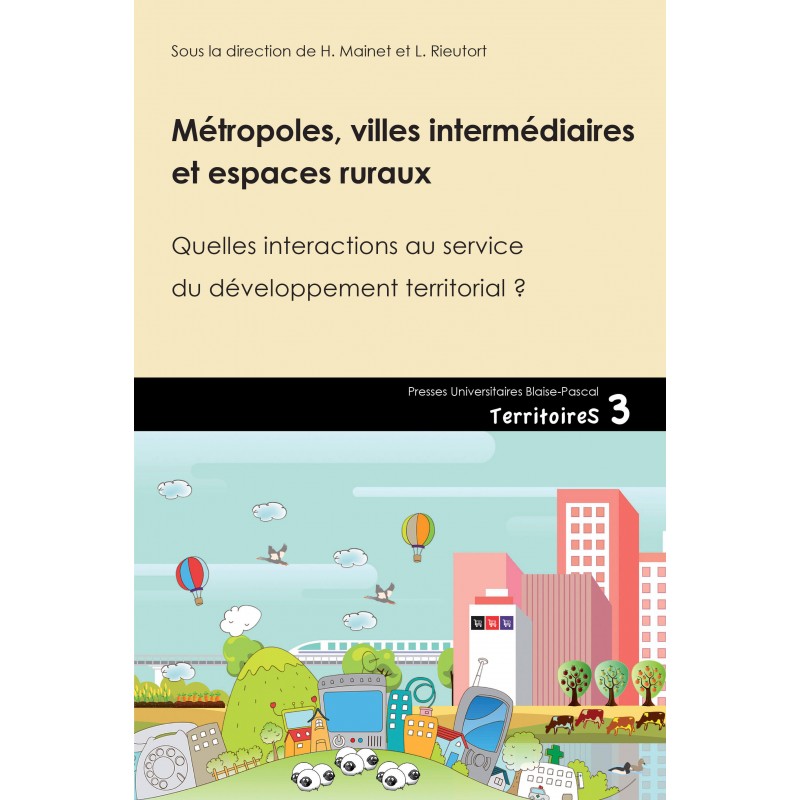 Métroples, villes intermédiaires et espaces ruraux